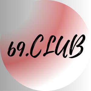 69.CLUB的抖音 - 抖音